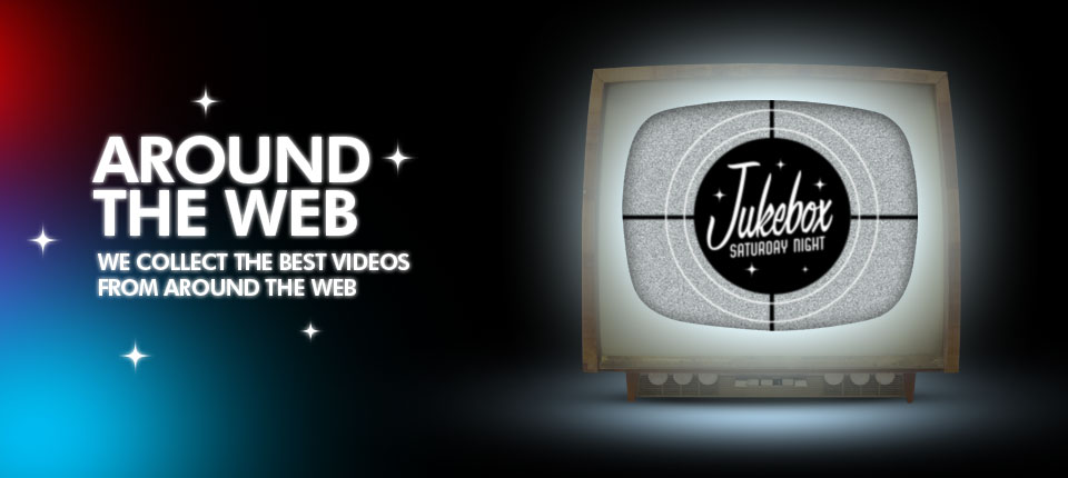 Around The Web - Jukebox Saturday Night
